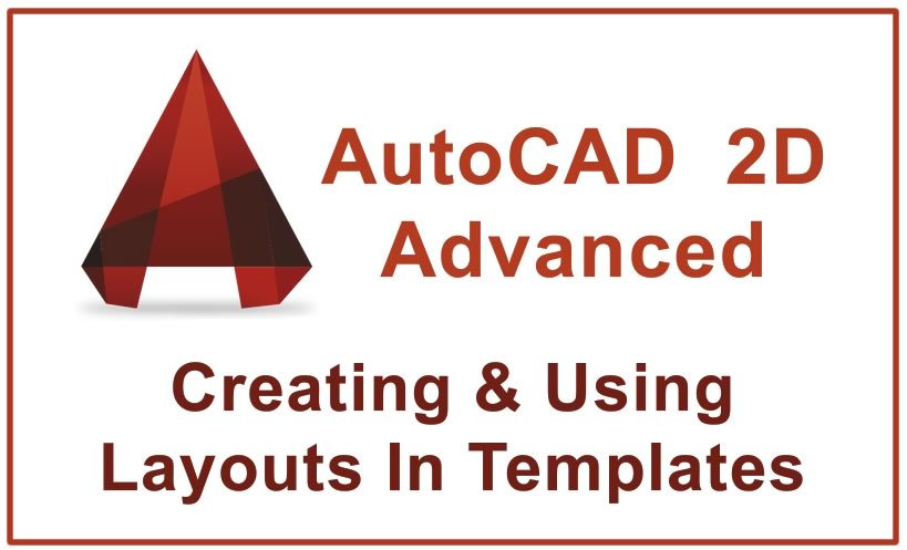 Creating & Using Layouts In Templates | Tutorial AutoCAD