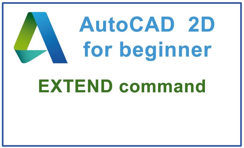How To Use Extend Command Tutorial Autocad