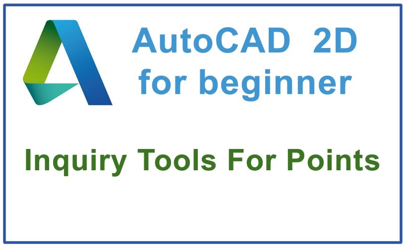 How to use Inquiry Tools For Points | Tutorial AutoCAD